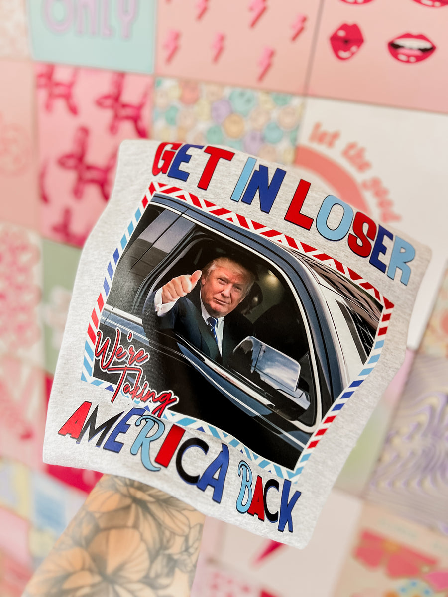 Get in loser (Red Blue and white) – TouchofSunshineDesigns